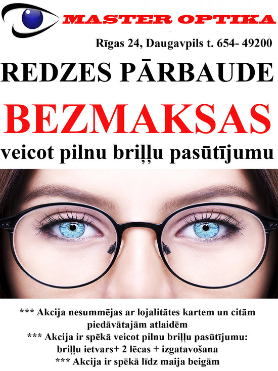 Redzes pārbaude, briļļu lēcas, ietvari un kontaktlēcas - Master Optika